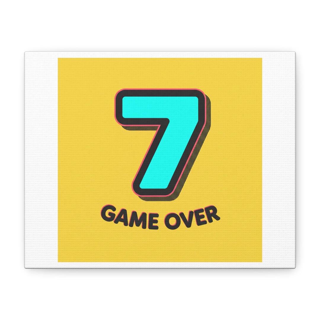 7 Game Over Canvas | Numbers Meme Design, Viral Number Art - Etsy
