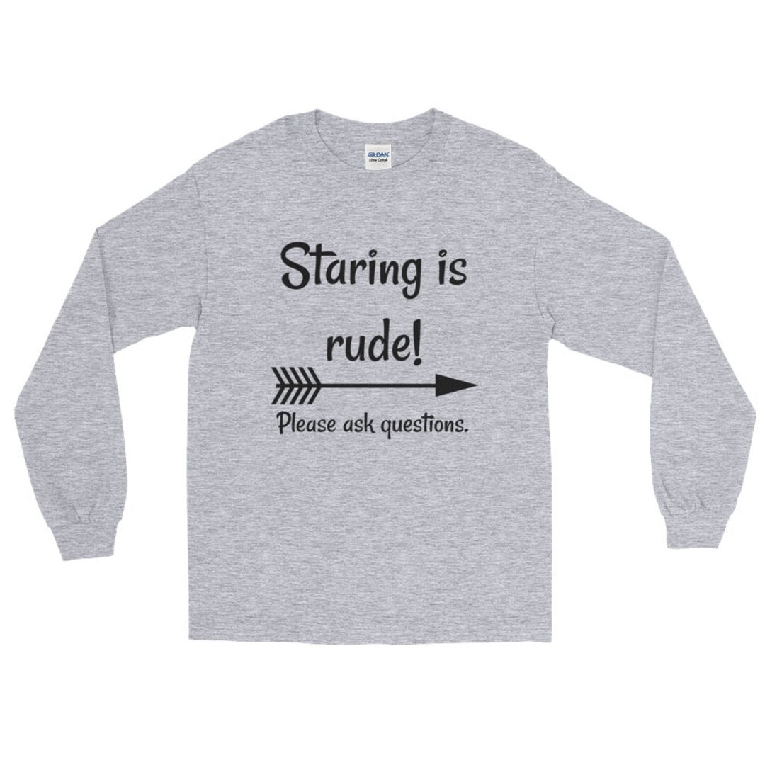 Staring is Rude! Please Ask Questions Special Needs Chronic Illness ...