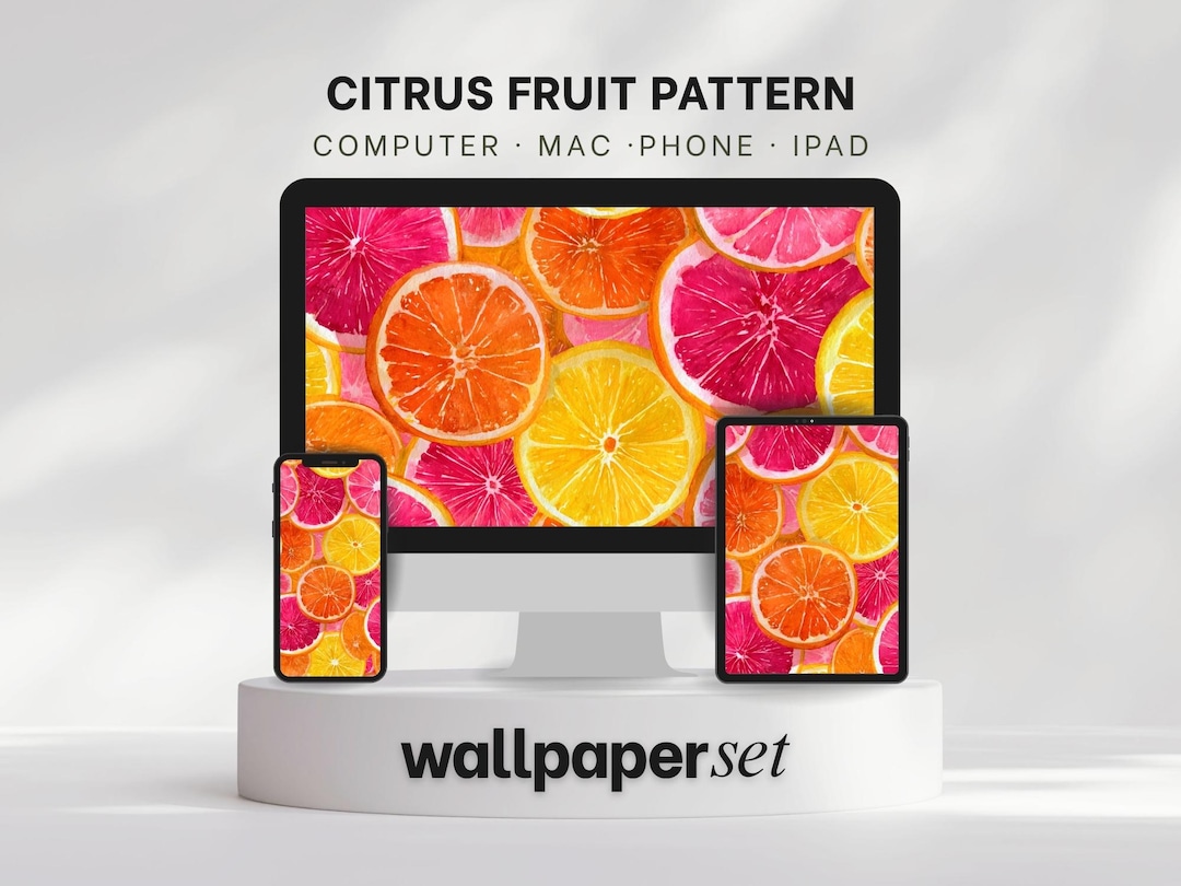 Citrus Fruit Wallpaper Set: Minimalist Phone, Ipad, Computer ...