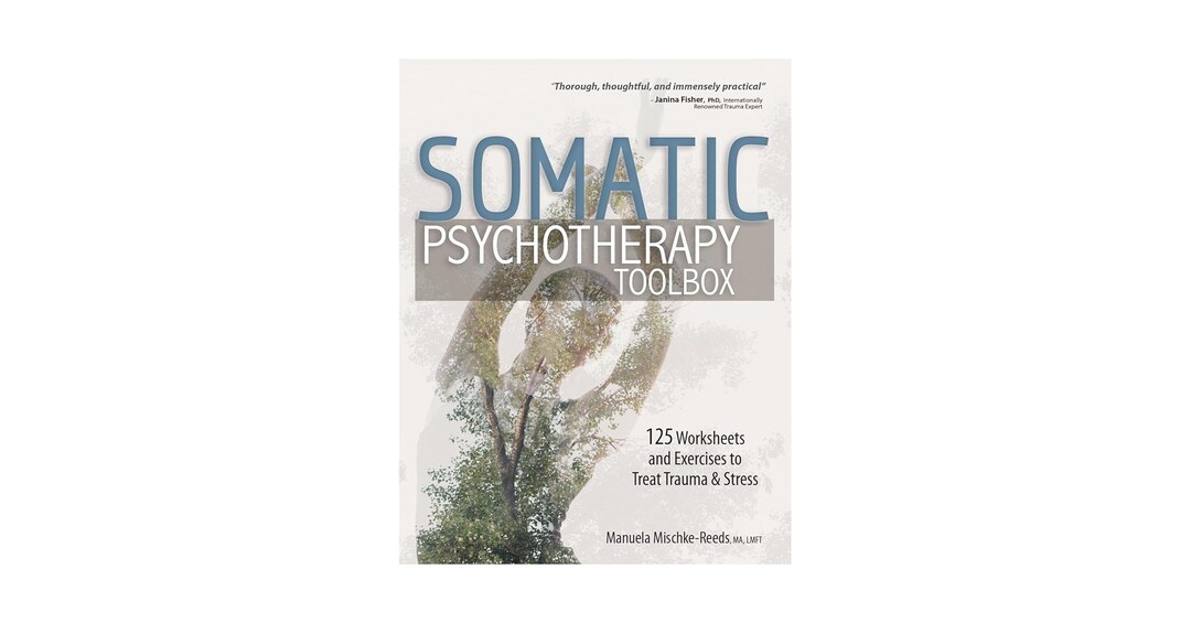 Somatic Therapy Worksheets | 125 Trauma & Stress Tools | Printable ...