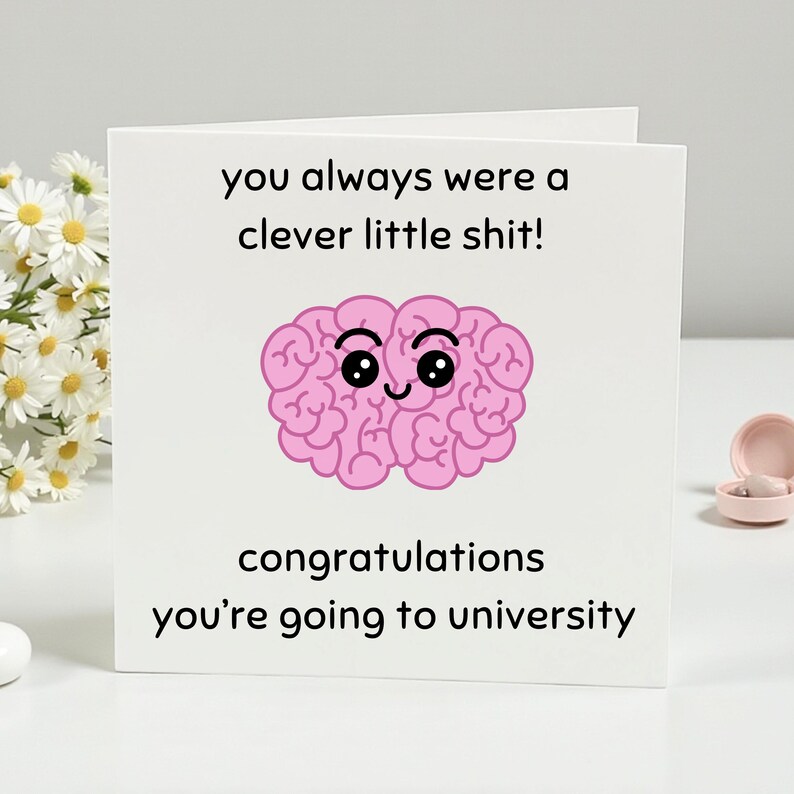 Funny University Congratulations Card, Clever Little Shit Card ...