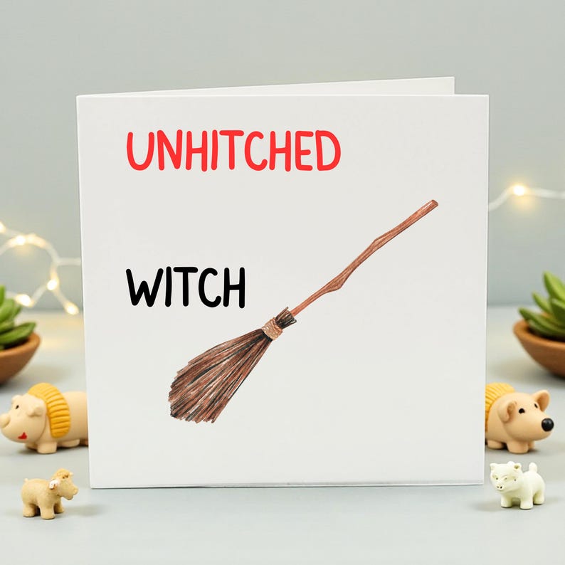 Funny Divorce Card Unhitched Witch Halloween Break up Card Cheeky ...