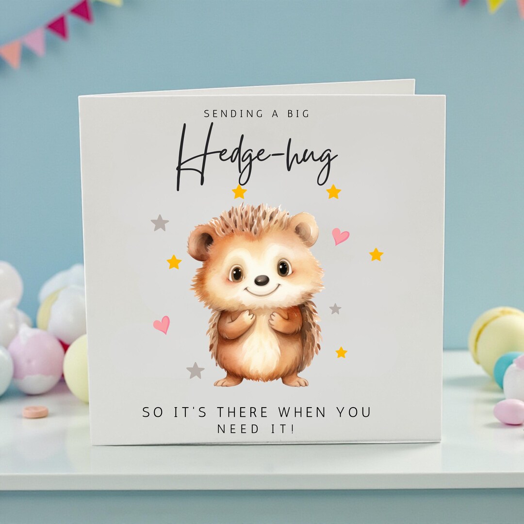 Sending a Big Hedge-hug Card • Cute Hedgehog Design • Sending Love ...