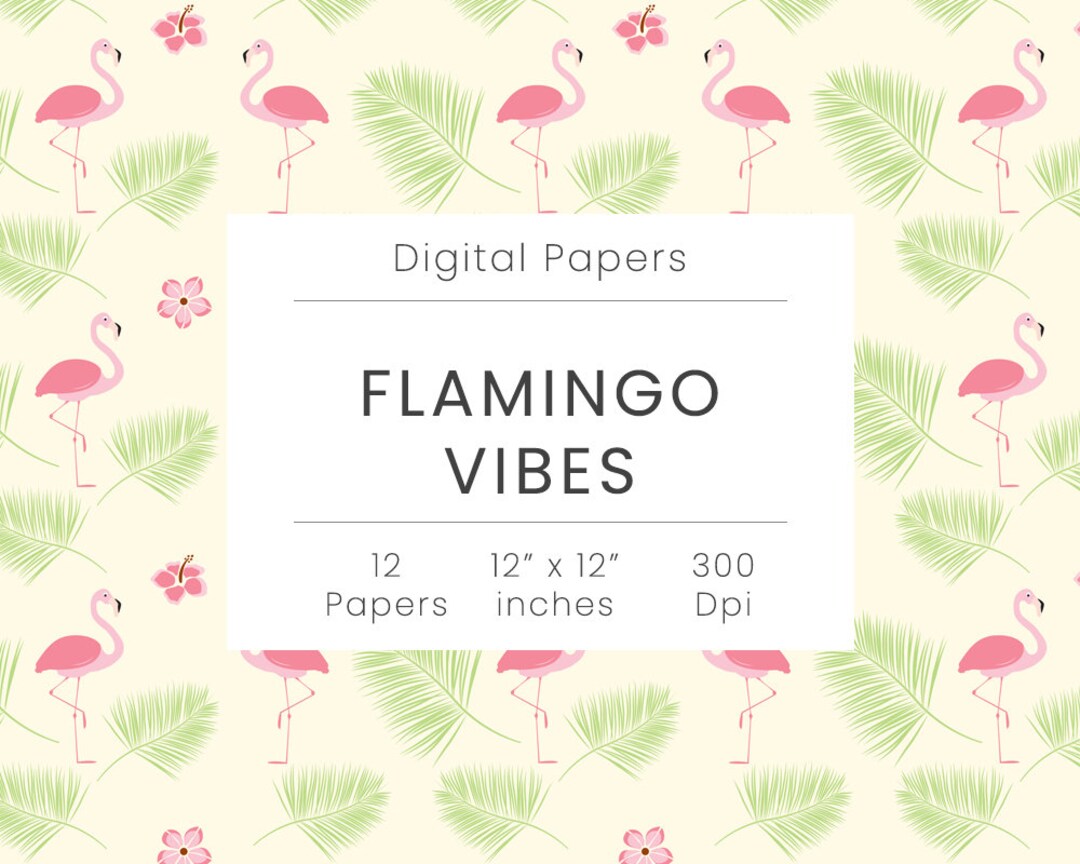 Digital Scrapbook Paper Pack - FLAMINGO VIBES - Summer | Nature ...
