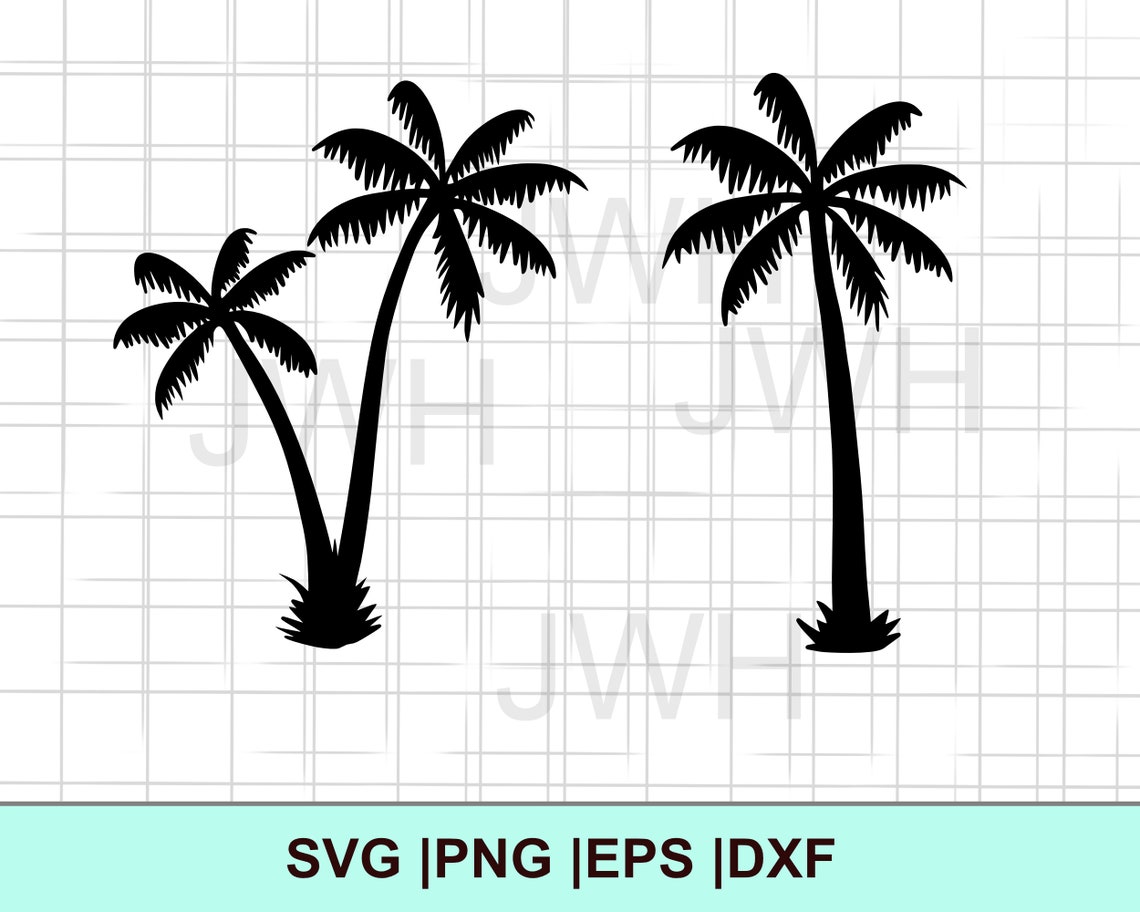 Palm Tree SVG PNG EPS Dxf Instant Download Digital - Etsy