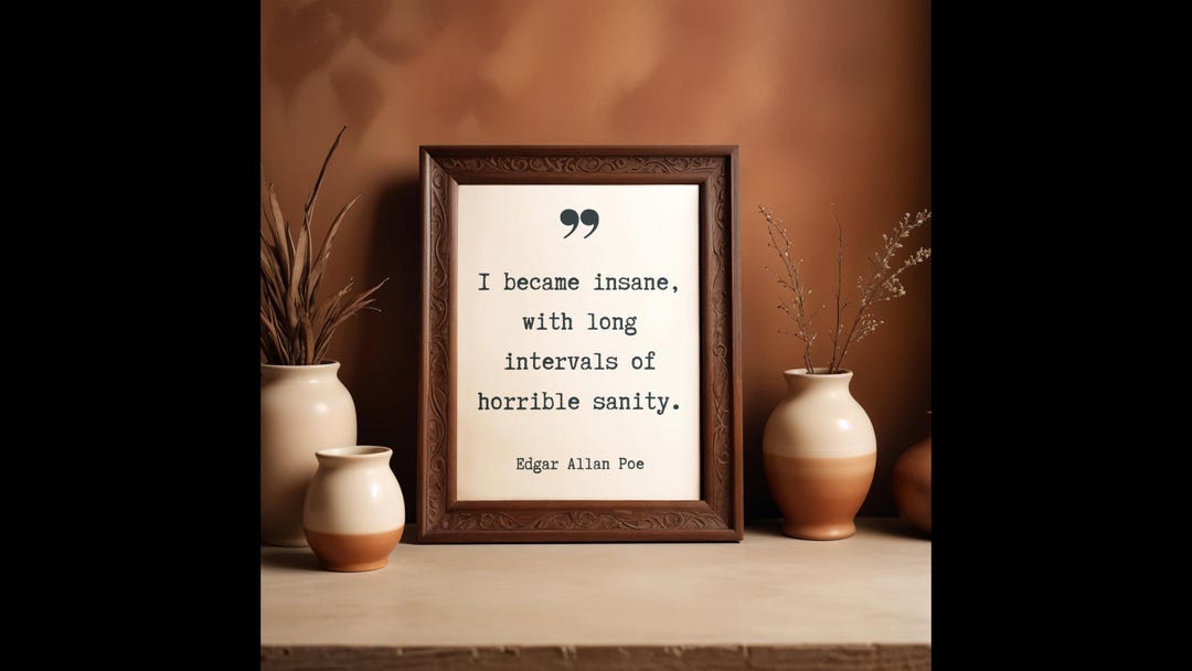 I Became Insane- Edgar Allan Poe | Quote Print | Digital Download ...