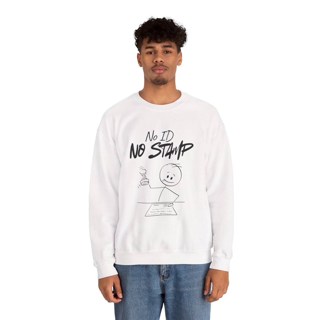 No ID No Stamp Stick Figure Drawing Sweatshirt | DMV Humor, Line Art ...