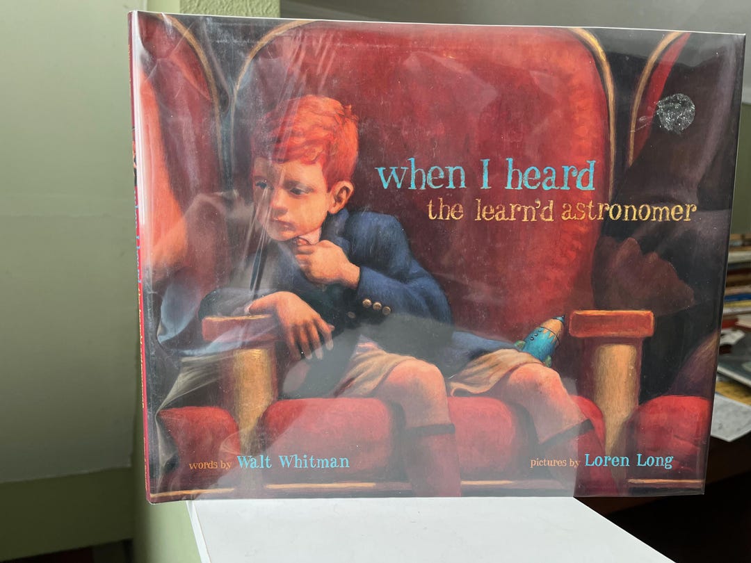 When I Heard the Learn'd Astronomer--words by Walt Whitman--dedicated ...