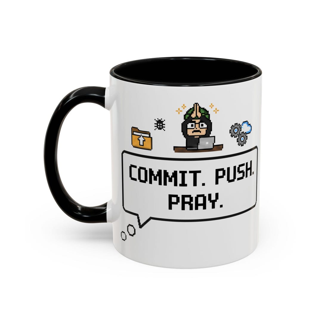 Funny Programmer Mug, "commit. Push. Pray.", Software Engineer Gift ...