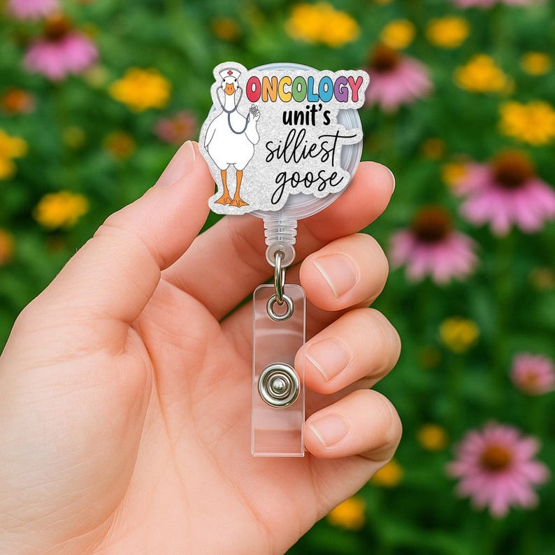 Personalized Oncology Unit Silliest Goose Badge Reel - Funny Cancer ...