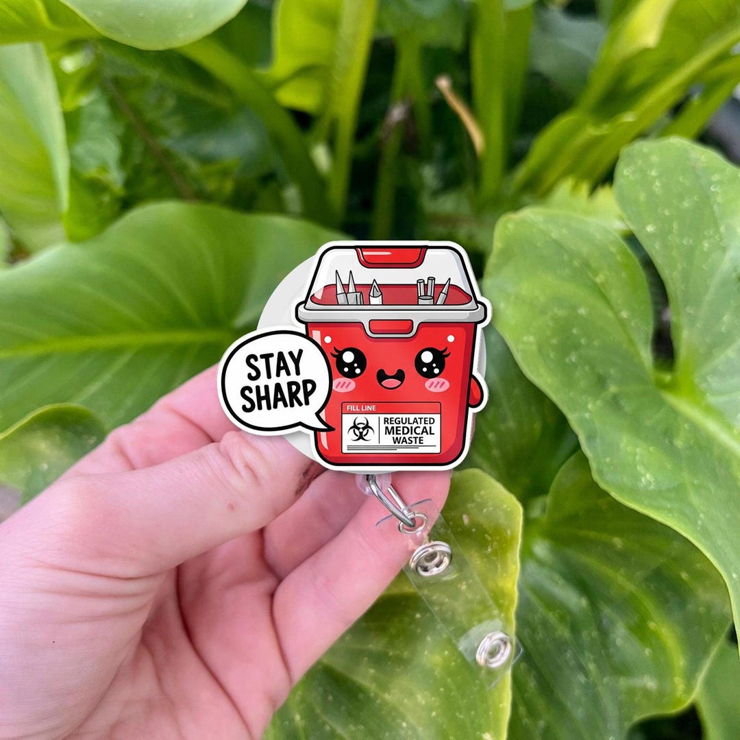 Personalized Cute Sharps Container Badge Reel - Stay Sharp Nurse ID ...