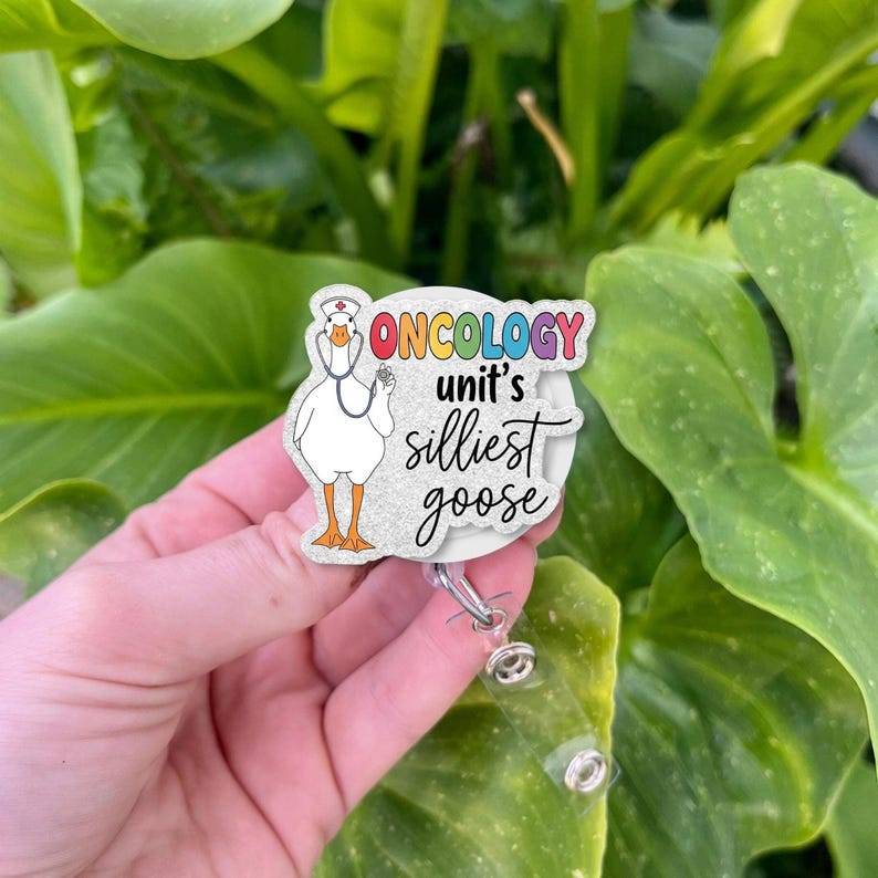Personalized Oncology Unit Silliest Goose Badge Reel - Funny Cancer ...