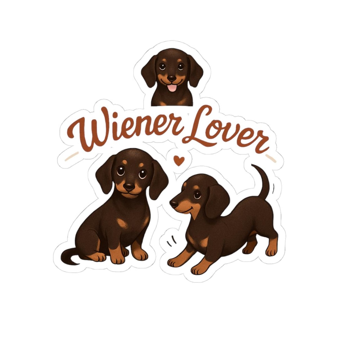 Wiener Lover Dachshund Sticker | Kiss-cut Vinyl Sticker, Cute Dog Decal ...