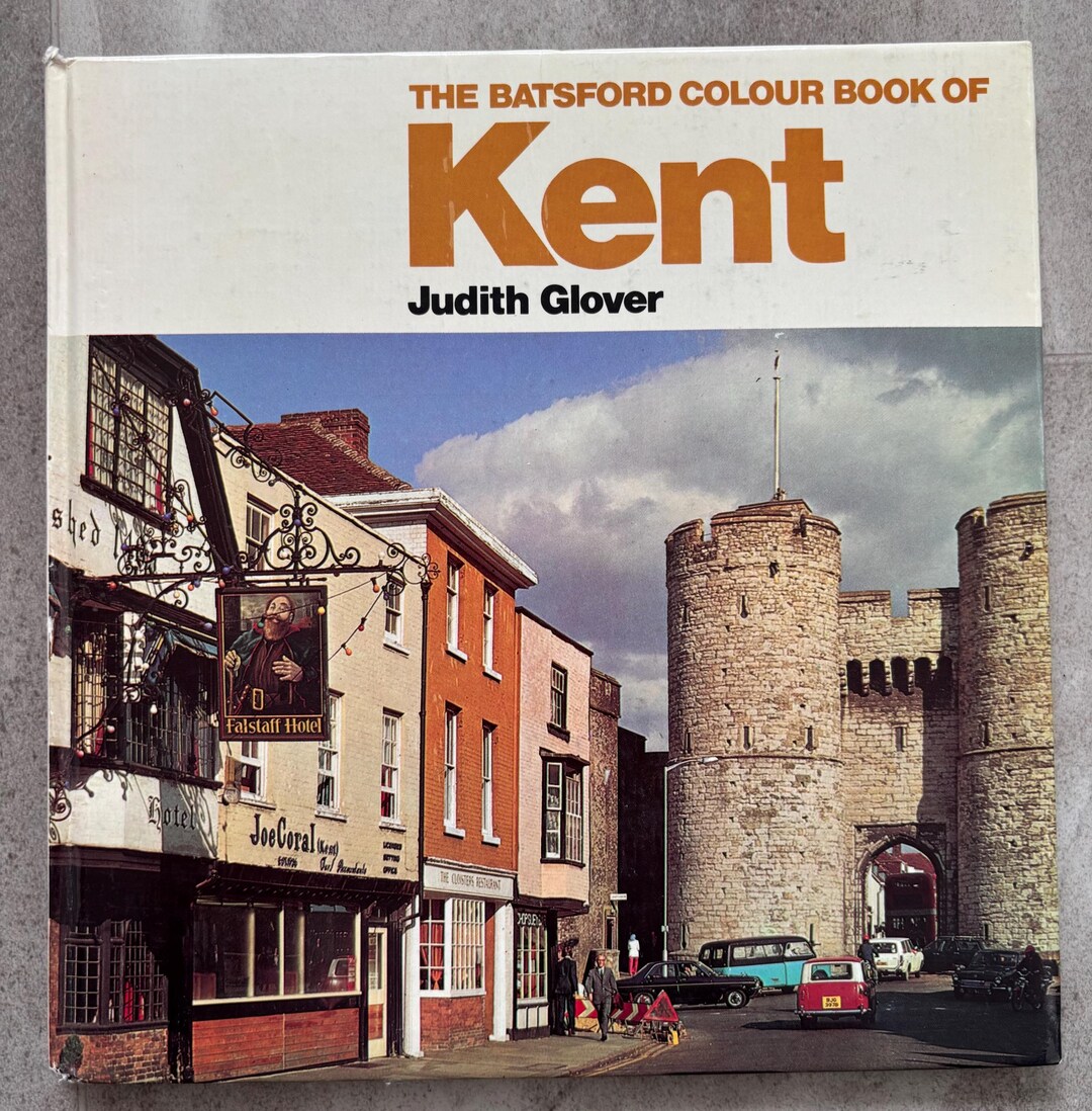 The Batsford Colour Book of Kent by Judith Glover, Hardcover, 1976 - Etsy