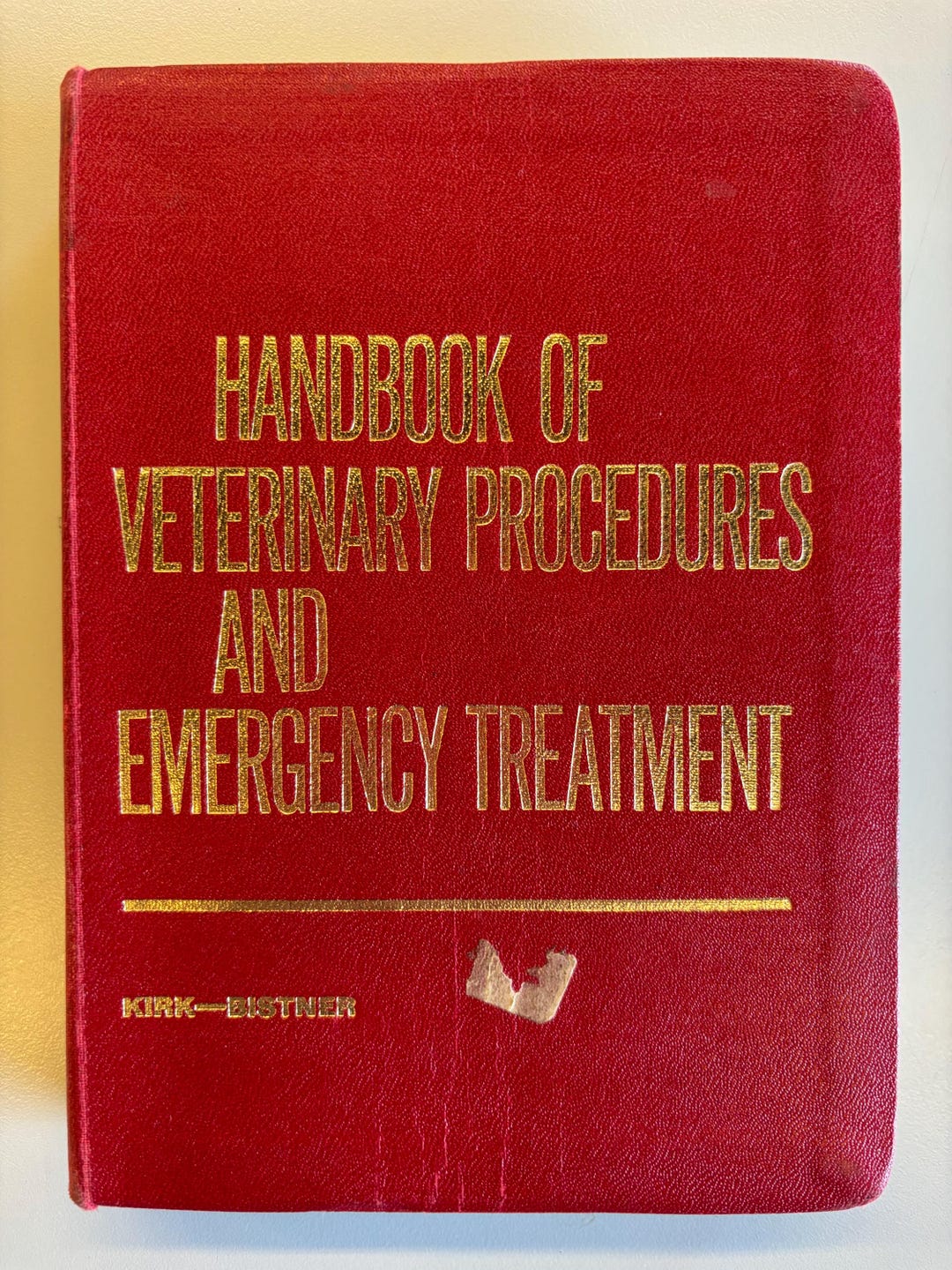 1975 Handbook of Veterinary Procedures and Emergency Treatment by Kirk ...