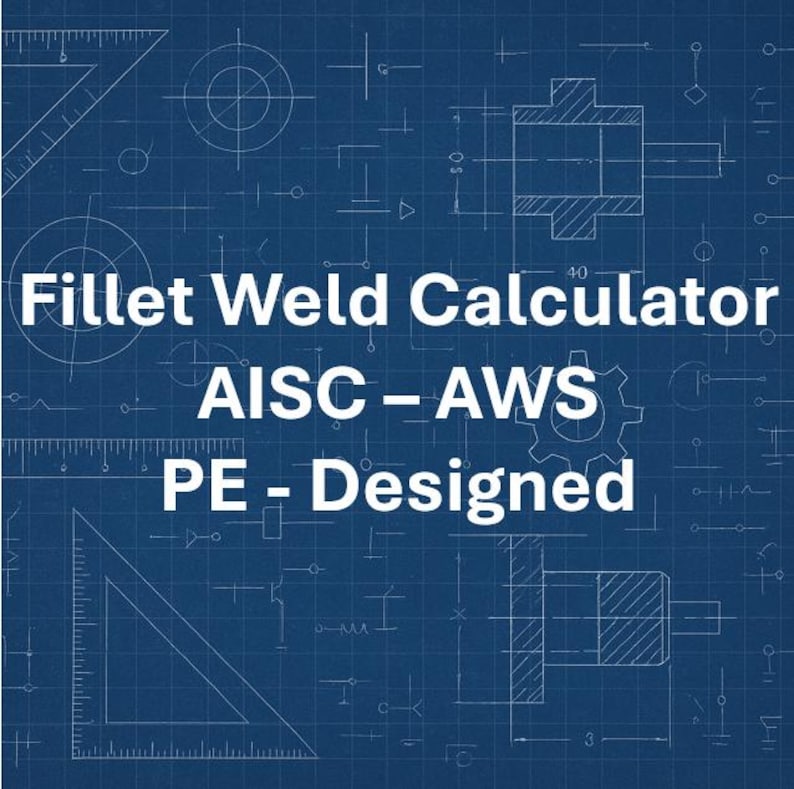 Fillet Weld Calculator - AISC ASD, AWS D1.1 - Excel Engineering Tool ...