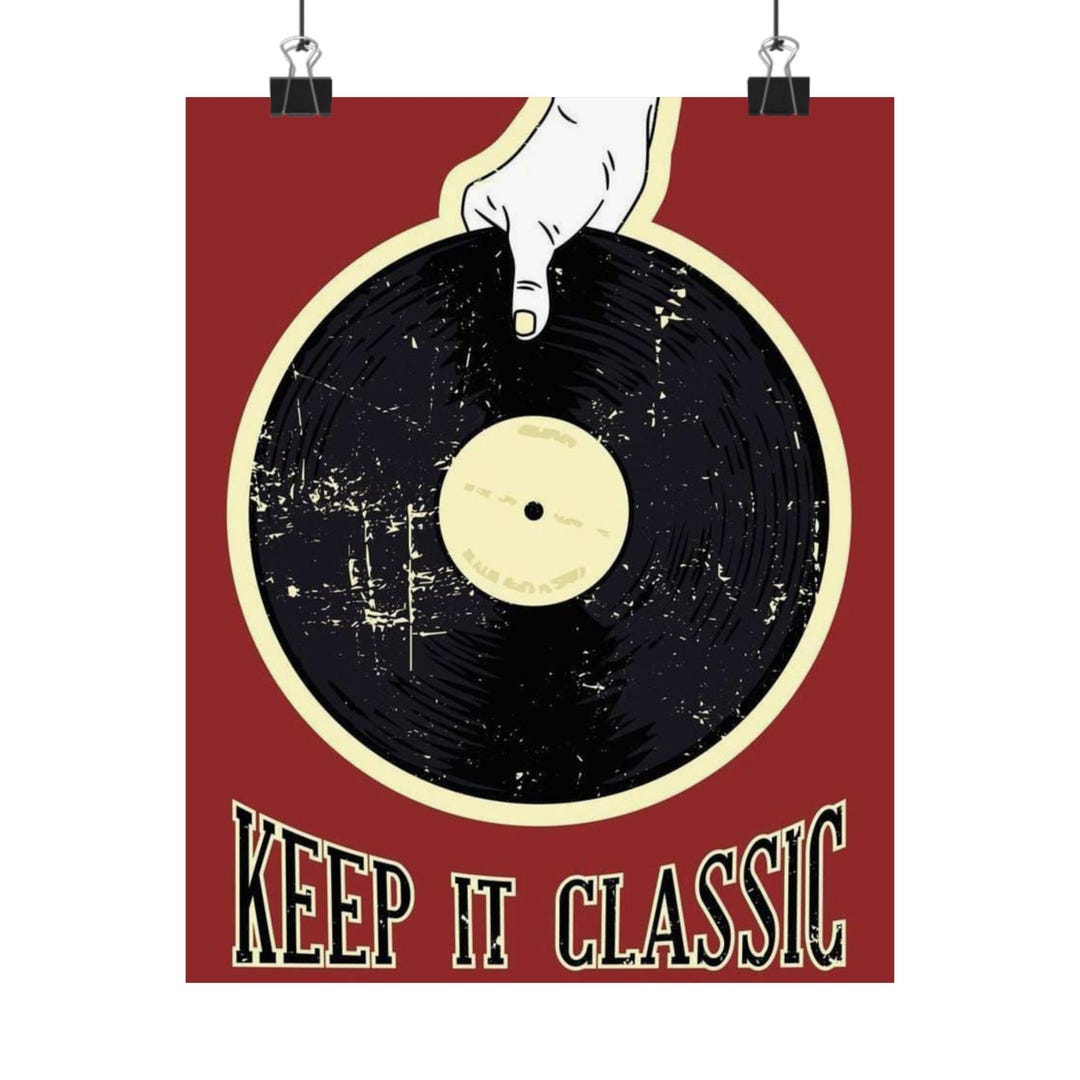 Keep It Classic Vinyl Record Poster | Matte Vertical Poster - Etsy