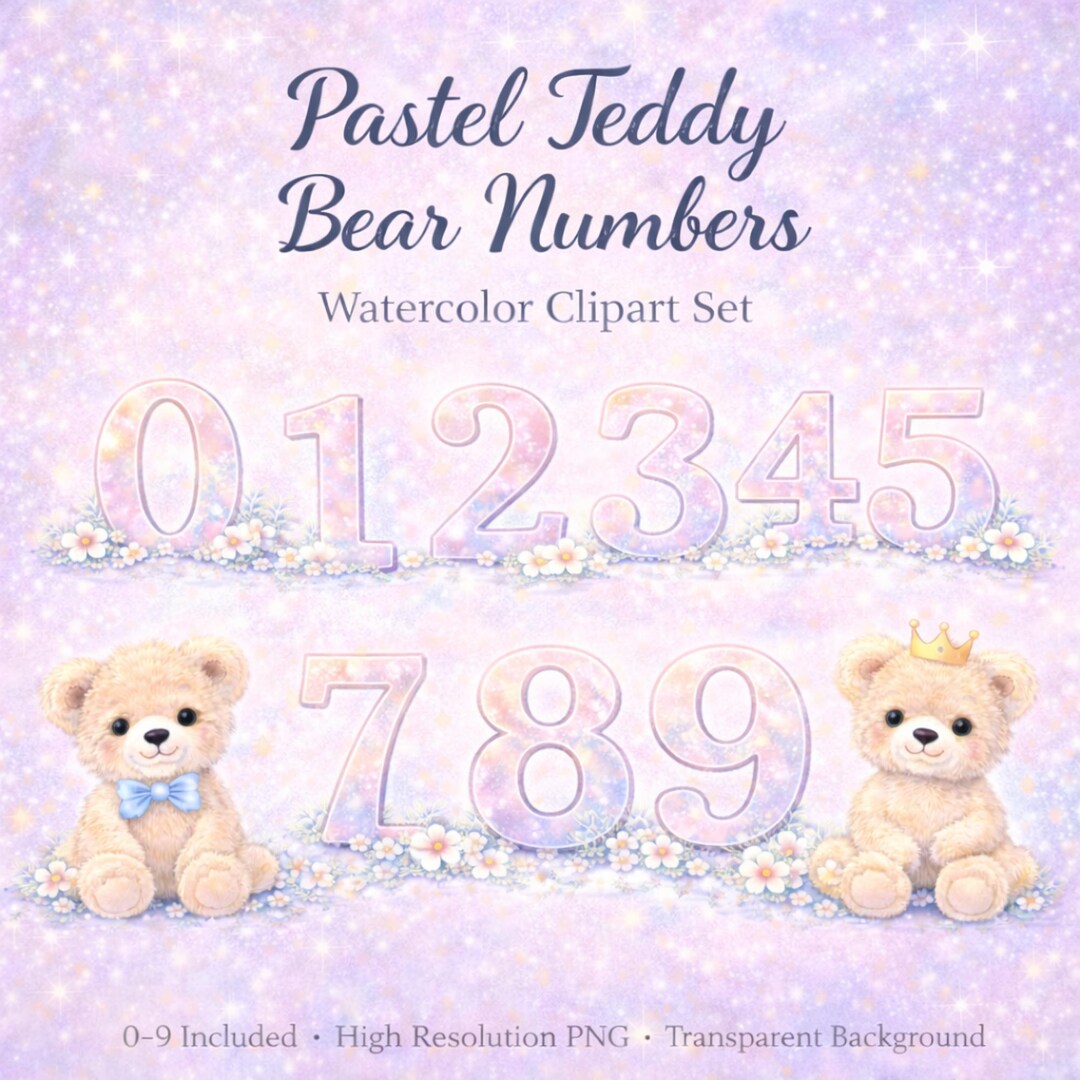 Pastel Teddy Bear Numbers Clipart, Watercolor Baby Number PNG, 0-9 ...