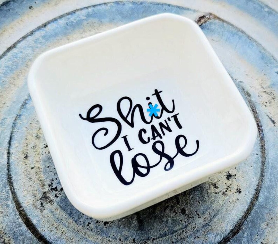 Funny Ring Dish /"shit I Can't Lose"/wedding Gift Idea/ring Holder ...