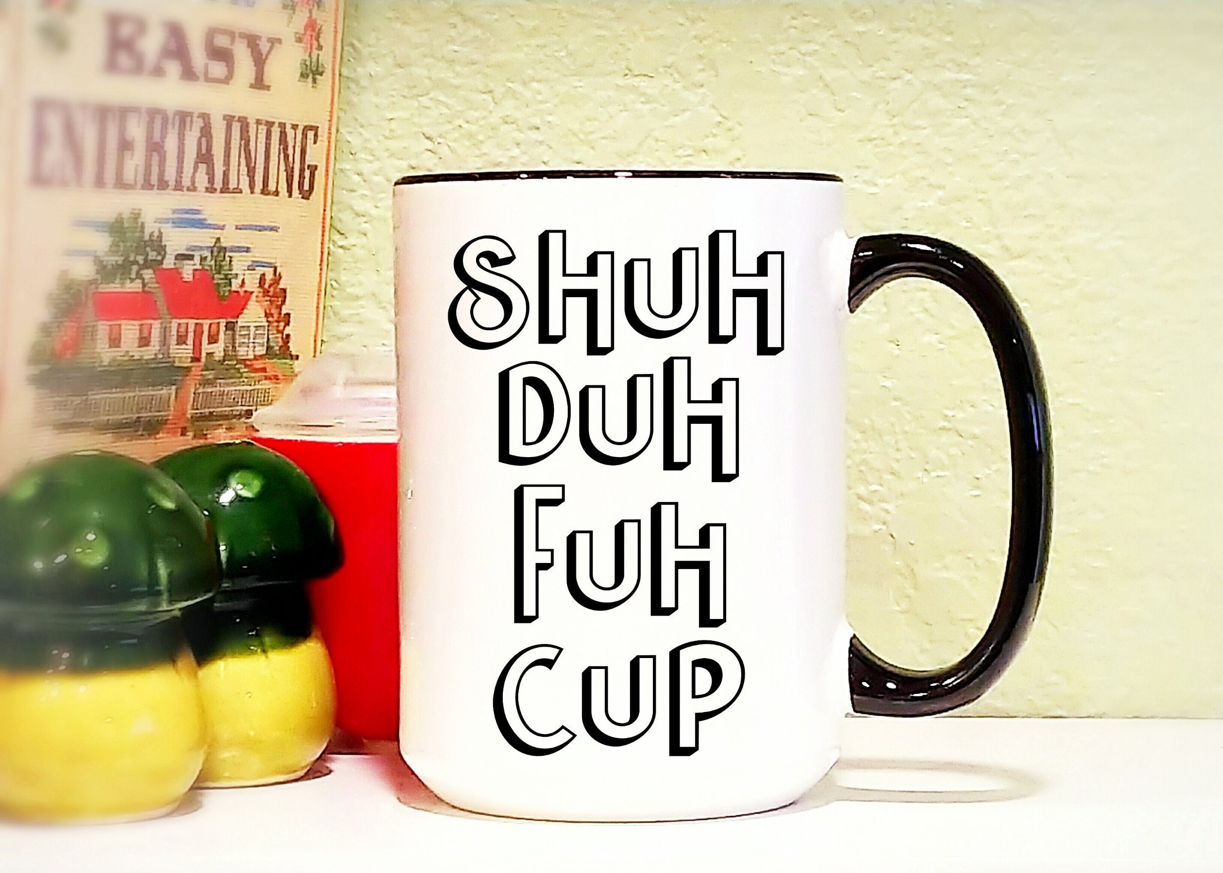 Funny Coffee Mug shuh Duh Fuh Cup Large 15 Oz | Etsy