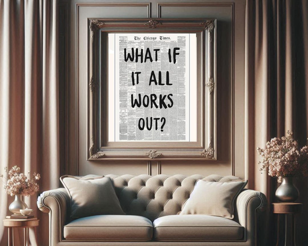 What If It All Works Out Motivational Wall Art Vintage Newspaper Print ...
