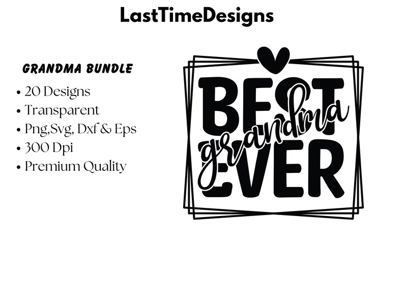 Grandma Svg and Png Bundle – Best Grandma Ever Quotes Cut Files for ...
