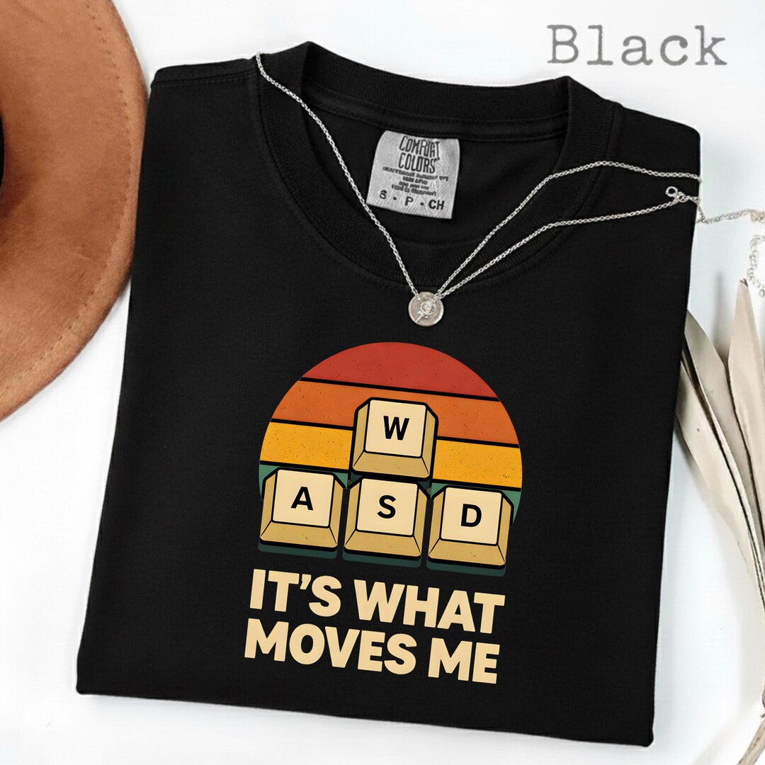 It's What Moves Me PNG SVG: WASD Gaming Keyboard Art Gamer Humor Png ...