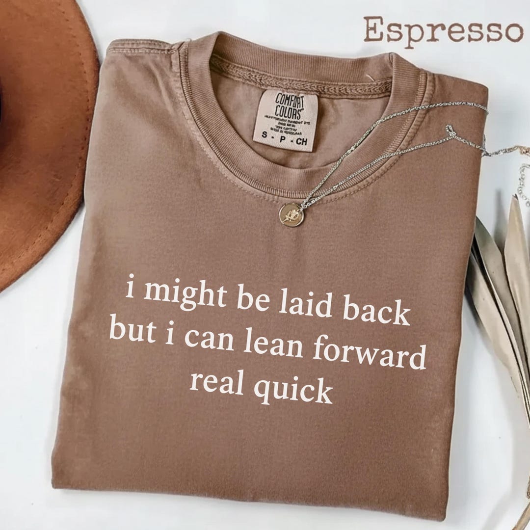 I Might Be Laid Back PNG SVG: Funny Sarcastic Quote Png Svg Minimal ...