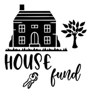 House Fund Bank, New Home, Customizable, Personalized, Memories, Shadow ...