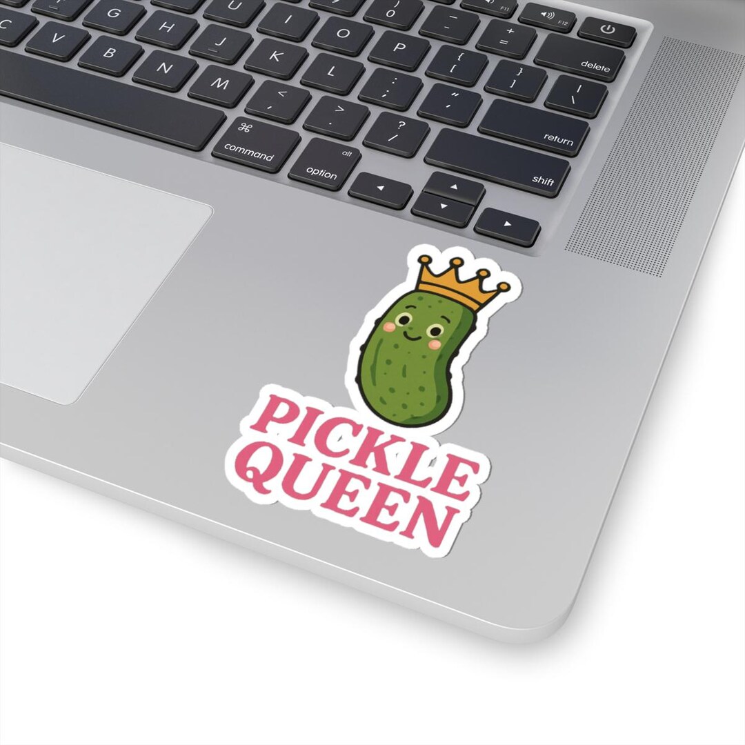 Pickle Queen Sticker | Kiss-cut Vinyl Sticker - Etsy