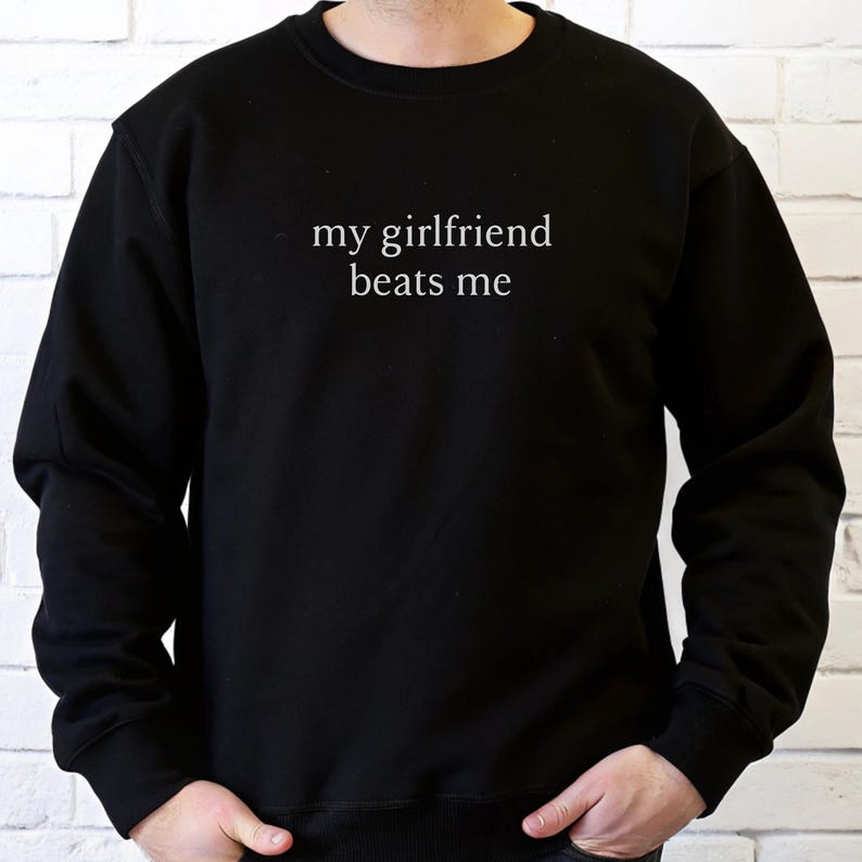 Comfort Colors 'my Girlfriend Beats Me' Sarcastic Humor Tee, Funny ...