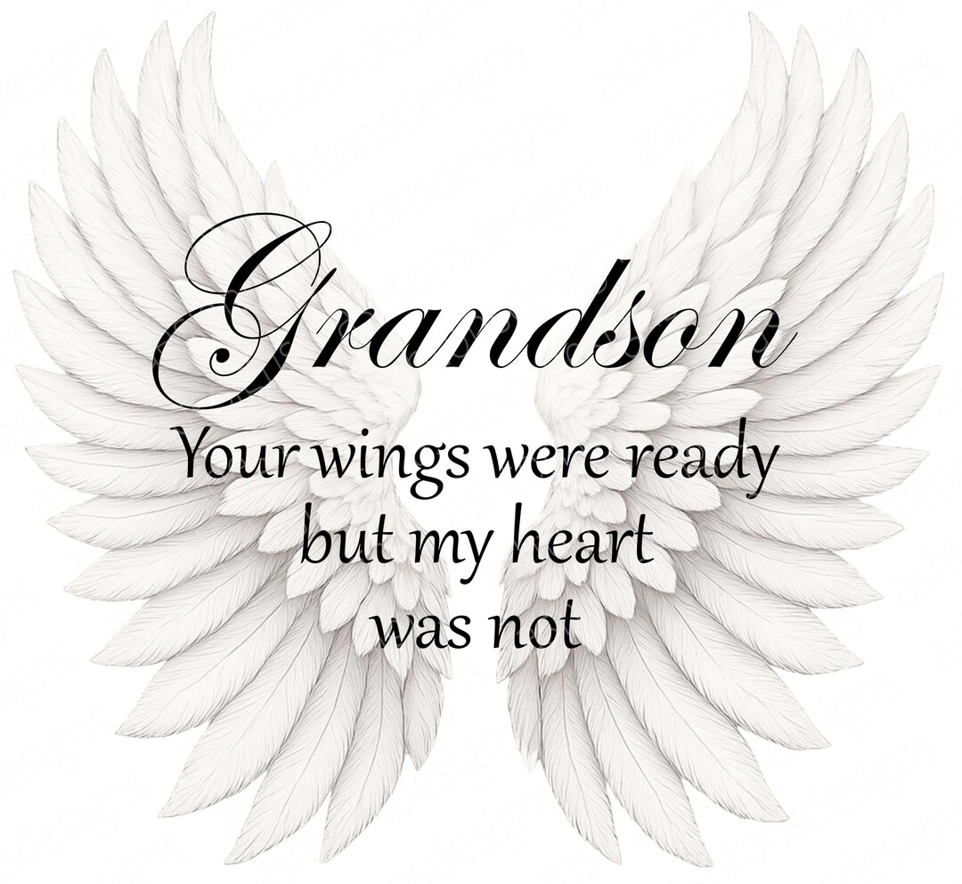 Grandson Your Wings Were Ready but My Heart Was Not, SVG, PNG, Uvdtf ...