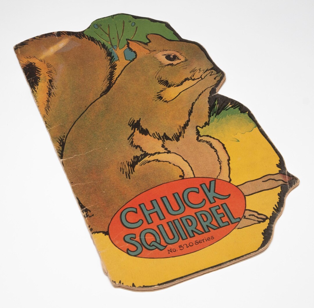 Chuck Squirrel Vintage Children's Shape Book From 1922 No. 520 Crashtex ...