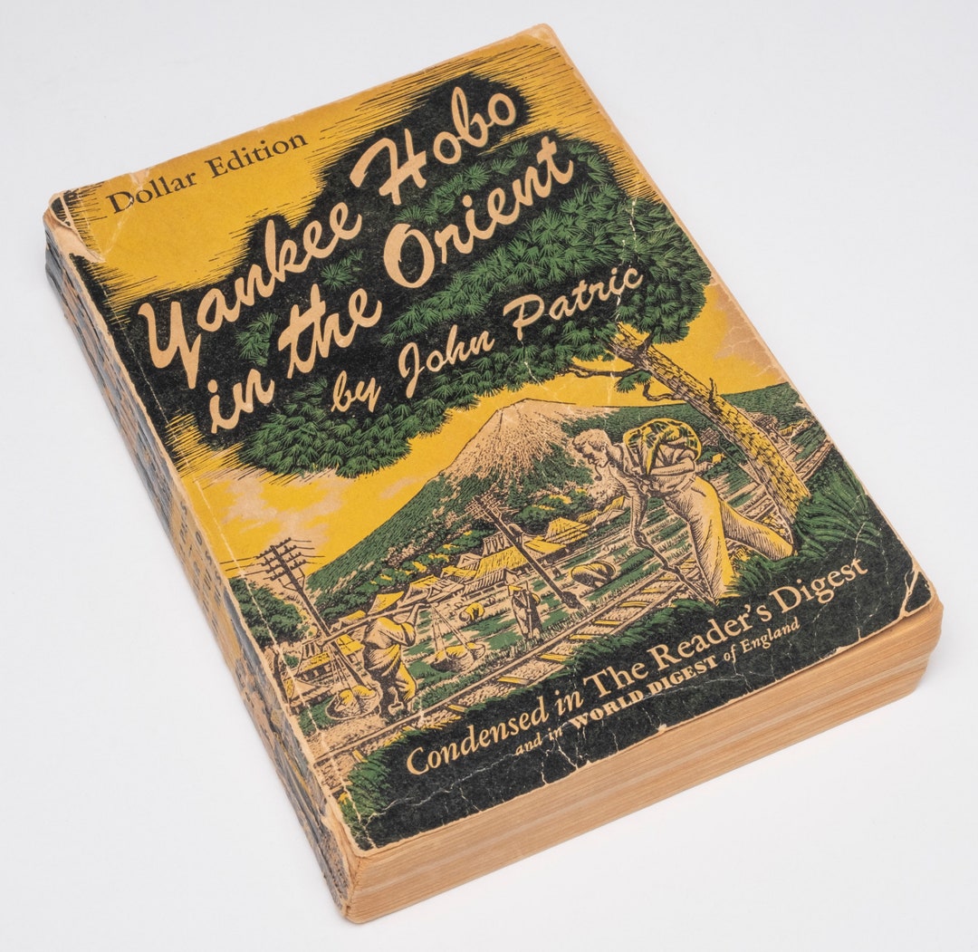 Yankee Hobo in the Orient by John Patric 1945 7th Edition Paperback ...