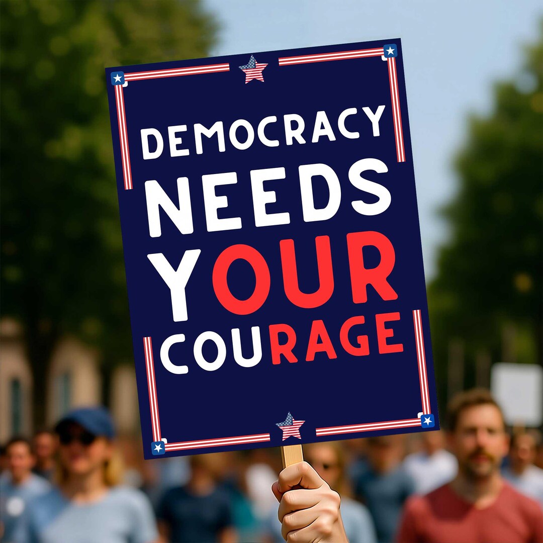 No Kings Anti-trump Rally Poster,democracy Needs Your Courage Protest ...