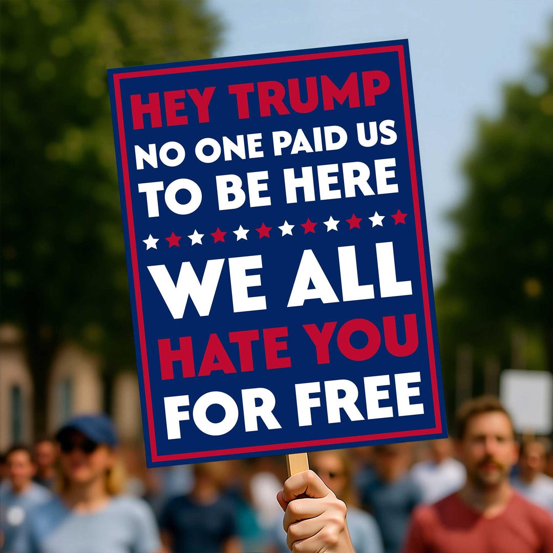 Hate You for Free Protest Sign for 28 March, Anti Trump Yard Sign ...