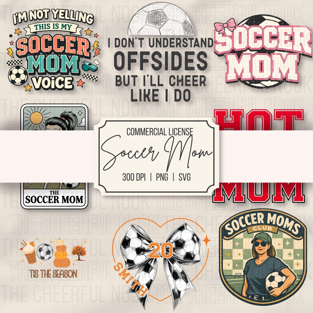 10 Soccer SVG Bundle | Match Day PNG | Soccer Mom SVG | Mama Png Bundle ...