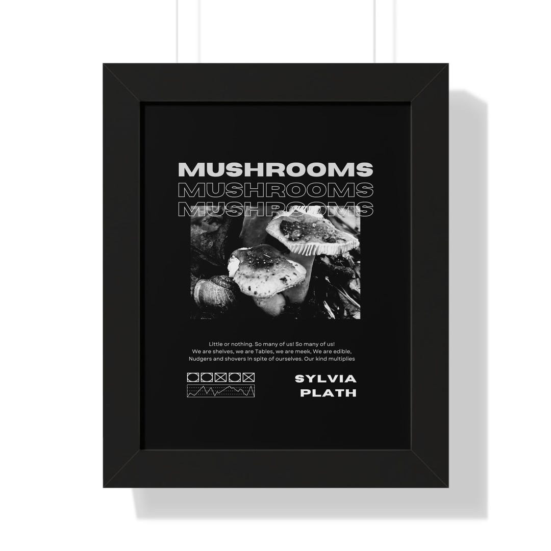 Mushrooms Poster Framed Vertical Wall Art | Sylvia Plath Quote - Etsy