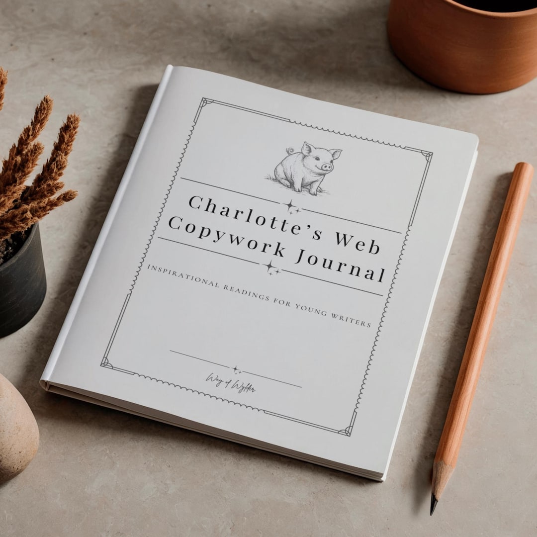 Charlotte’s Web Copywork Journal | Charlotte Mason Inspired | Year 1 ...