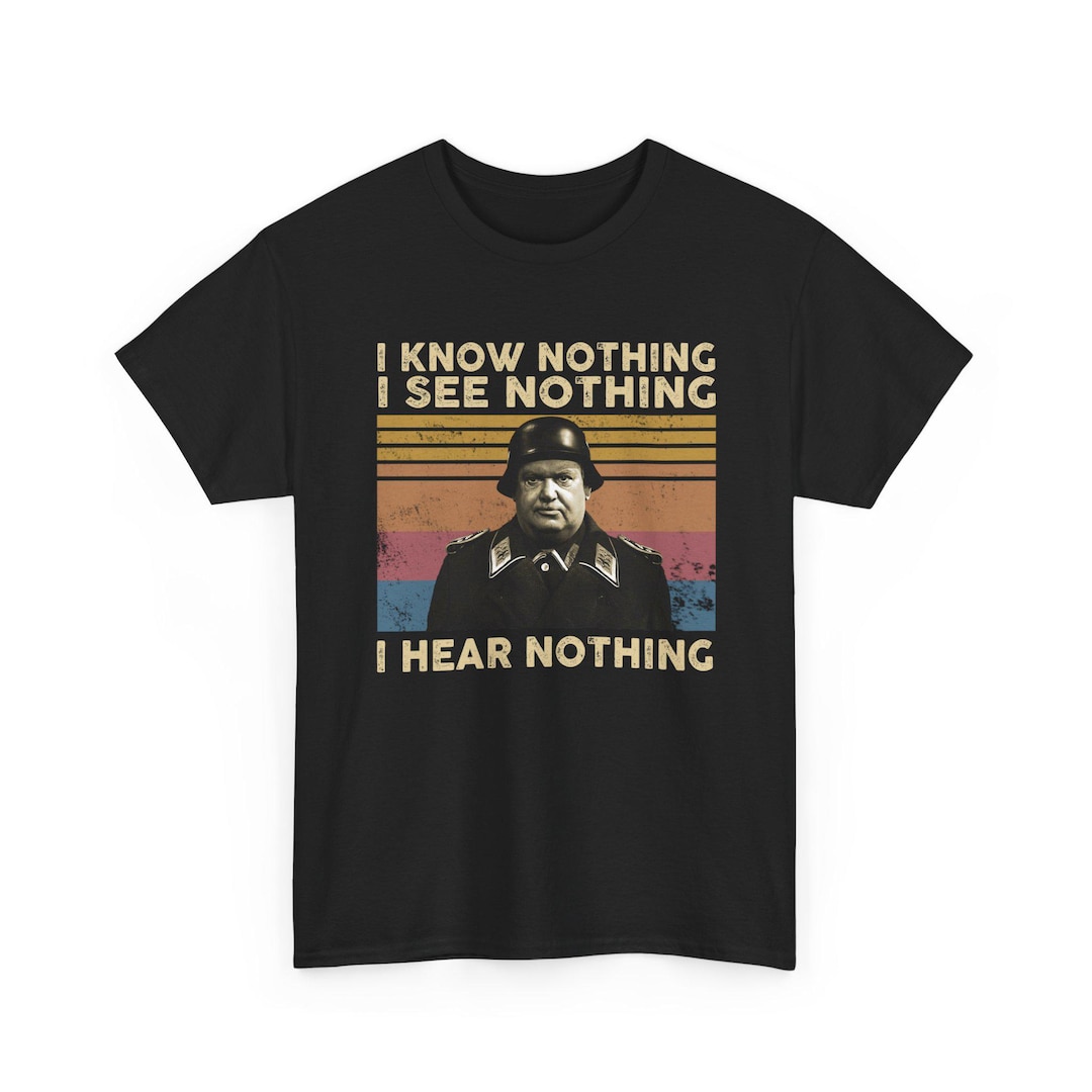 Hogan's Heros I Know Nothing I See Nothing I Hear Nothing Vintage T ...
