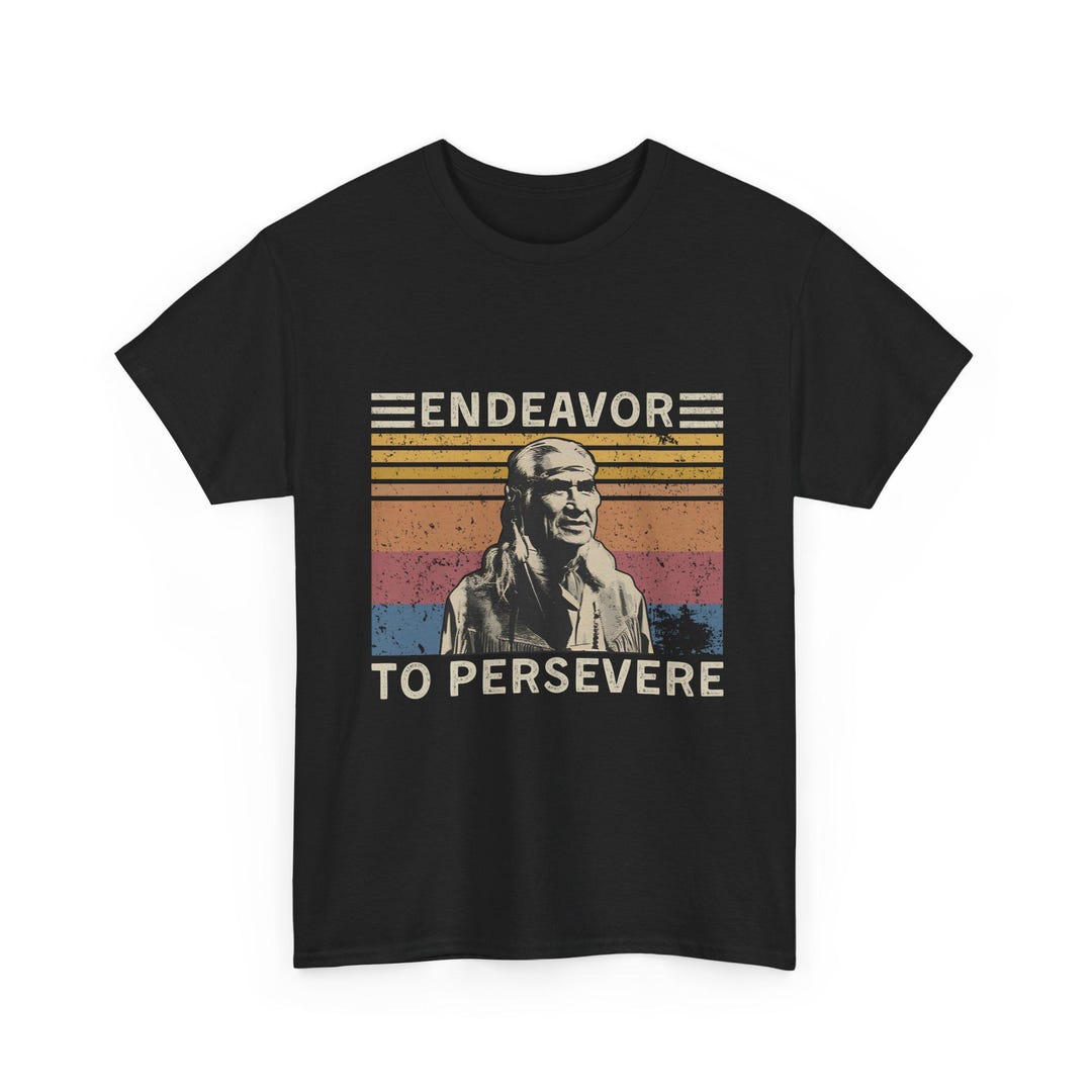 The Outlaw Josey Wales Shirt, Lone Watie Shirt, Endeavor to Persevere ...