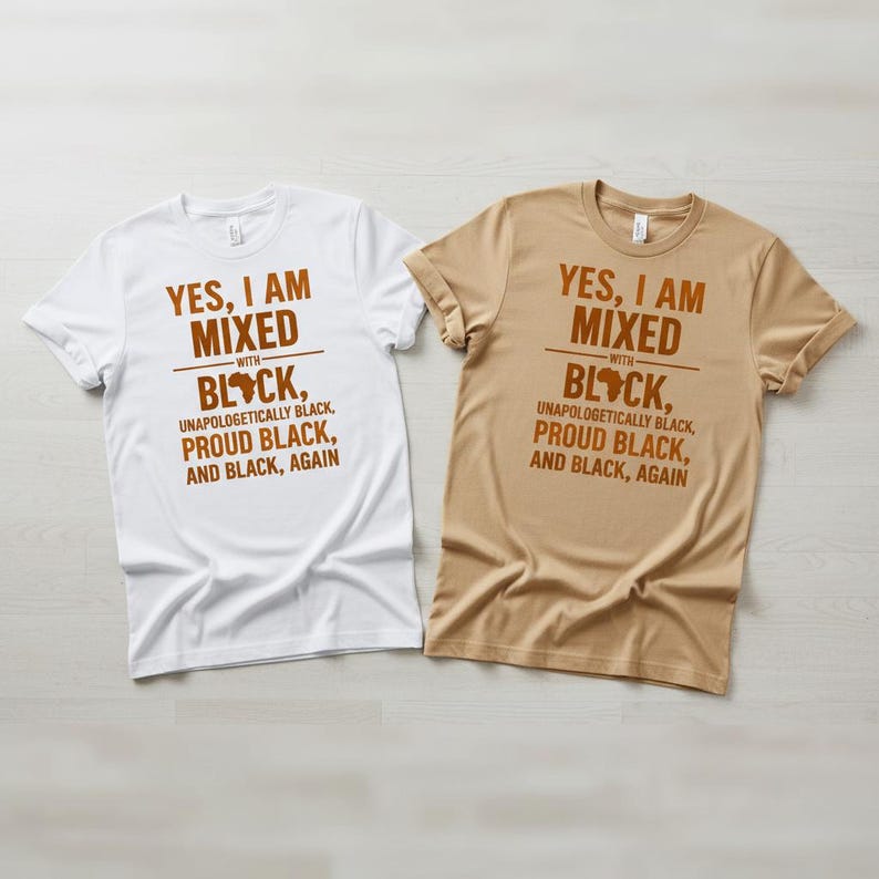 I Am Mixed With Black Shirt, Black Woman Empowerment Tee, Afro Queen ...