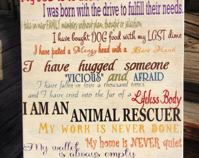 I Am an Animal Rescuer/animal Rescue/dog Rescue/sign - Etsy