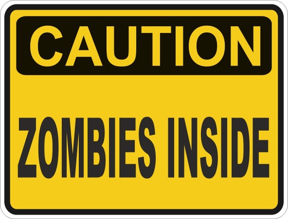 Zombies Inside Caution Warning Sticker for Laptop Book Fridge | Etsy