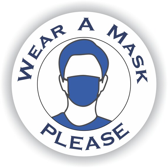 Wear A Mask Please Sticker Warning for Door Shop Car UV | Etsy
