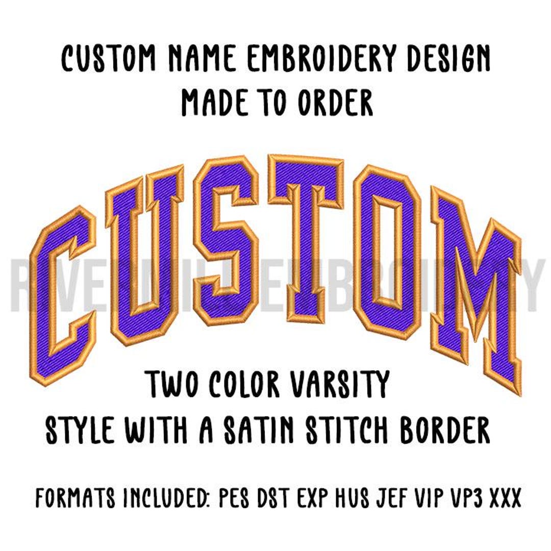 Custom Name Arched Varsity 2 Color Machine Embroidery Design - Made to ...