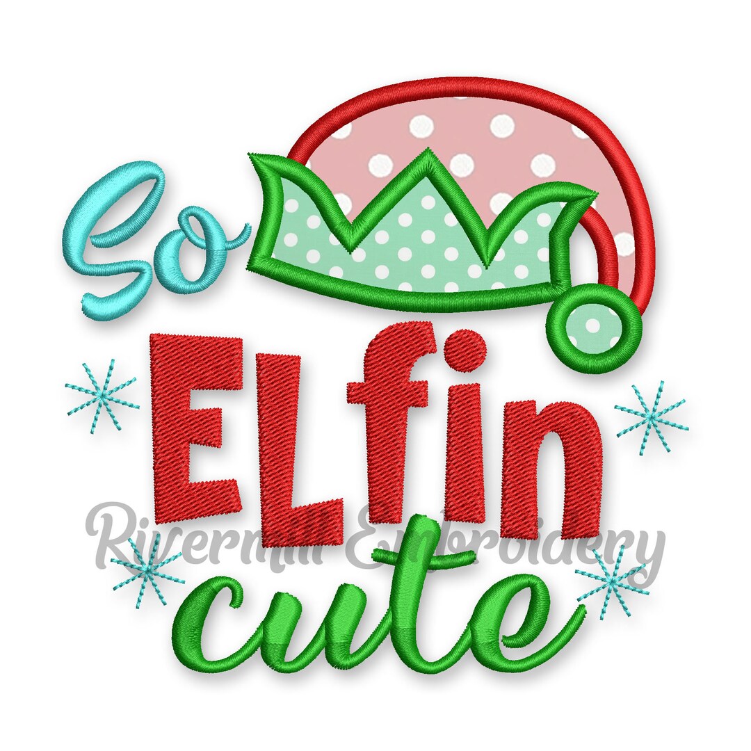 So Elfin Cute Christmas Applique Machine Embroidery Design - 3 Sizes ...