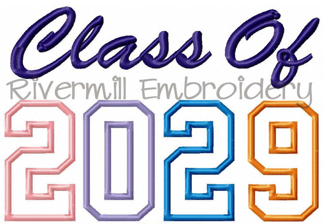 Class of 2029 Applique Machine Embroidery Design - 4 Sizes - Instant ...