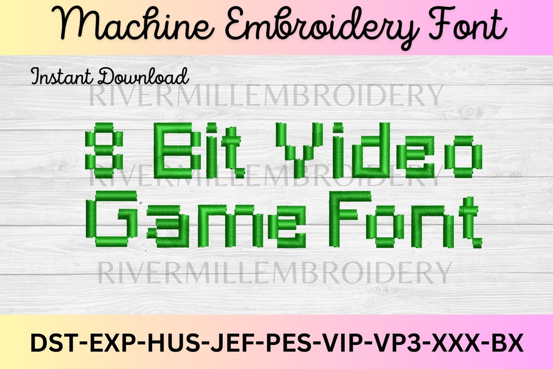 8 Bit Video Game Font Machine Embroidery Font Monogram Alphabet - 3 ...