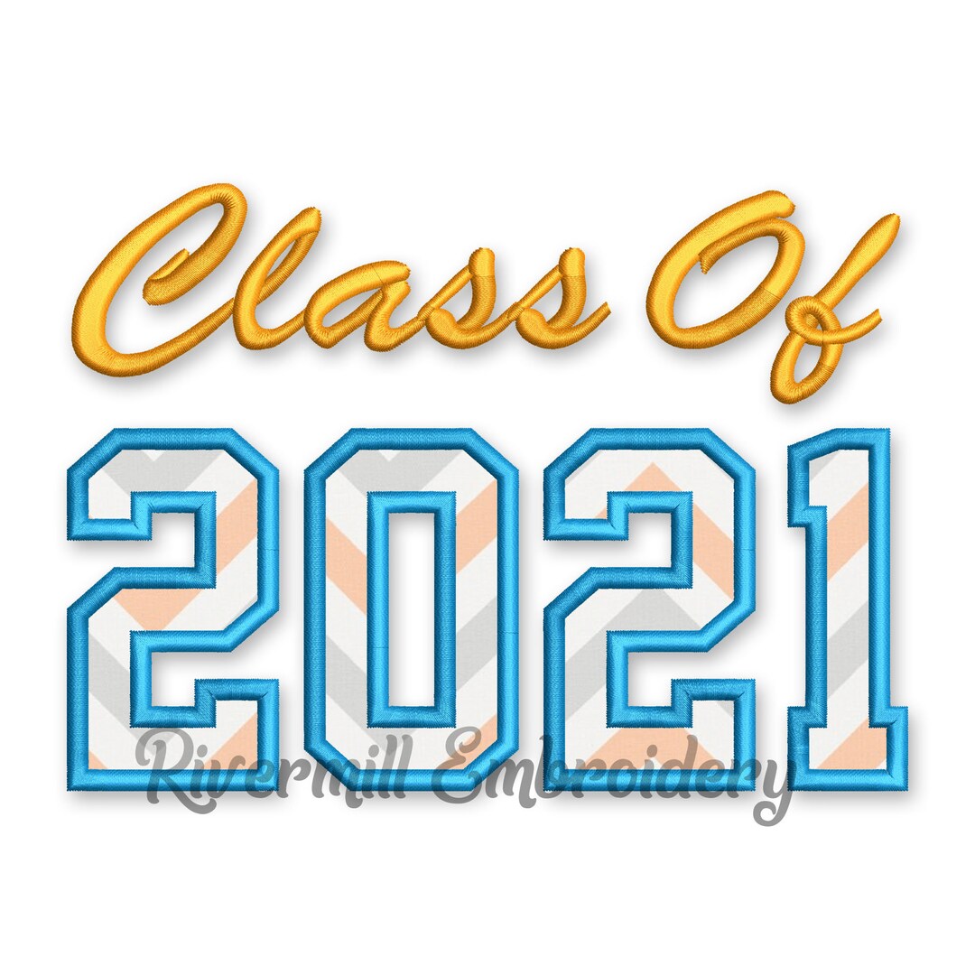 Class of 2021 Applique Machine Embroidery Design 4 Sizes - Etsy